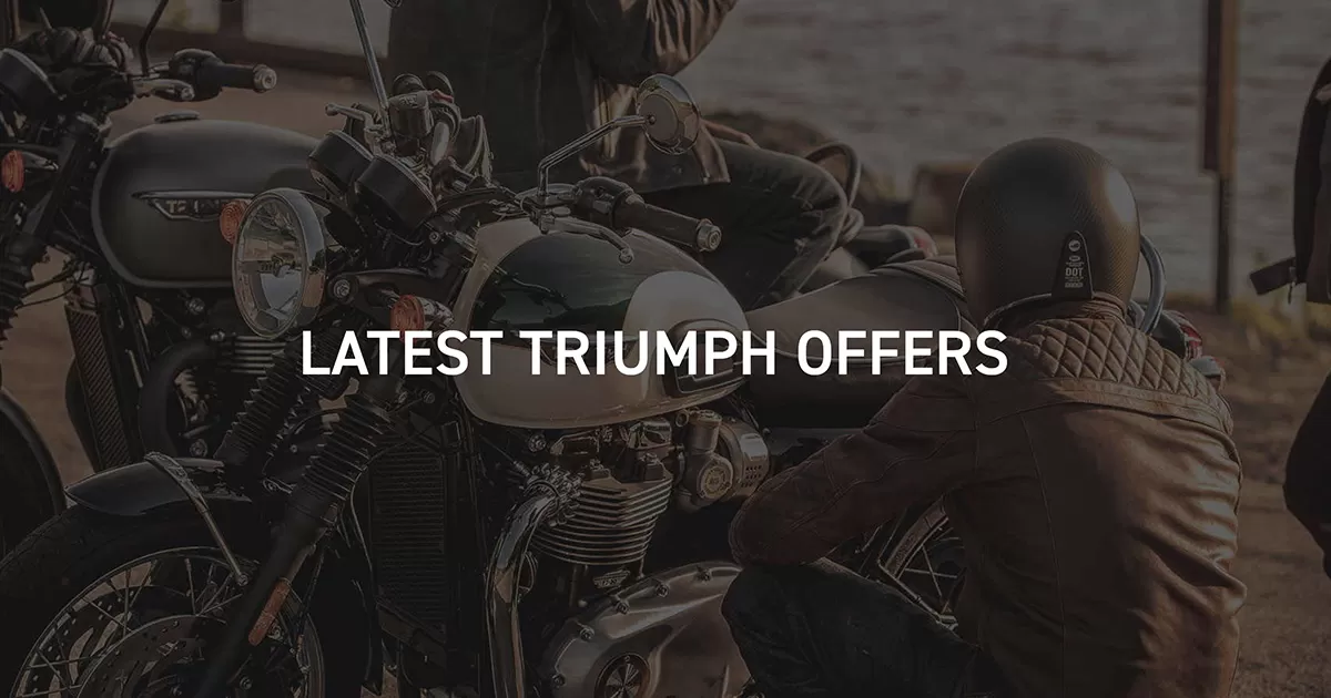 Triumph Motorcycle Offers | Team Roberts Ltd